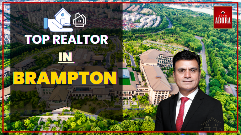 Top 5 Reasons to Choose the Top Realtor in Brampton